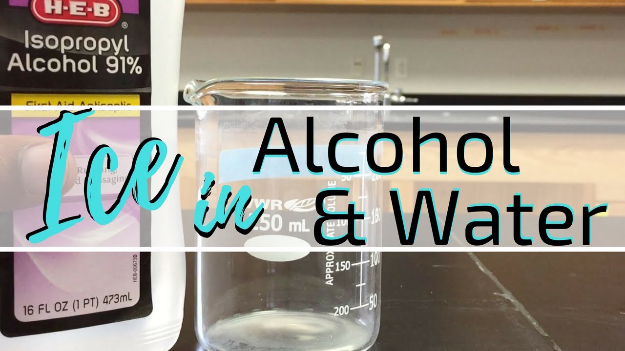 Density - Ice in Alcohol & Water