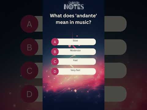 Music Quiz: What does 'andante' mean in music?