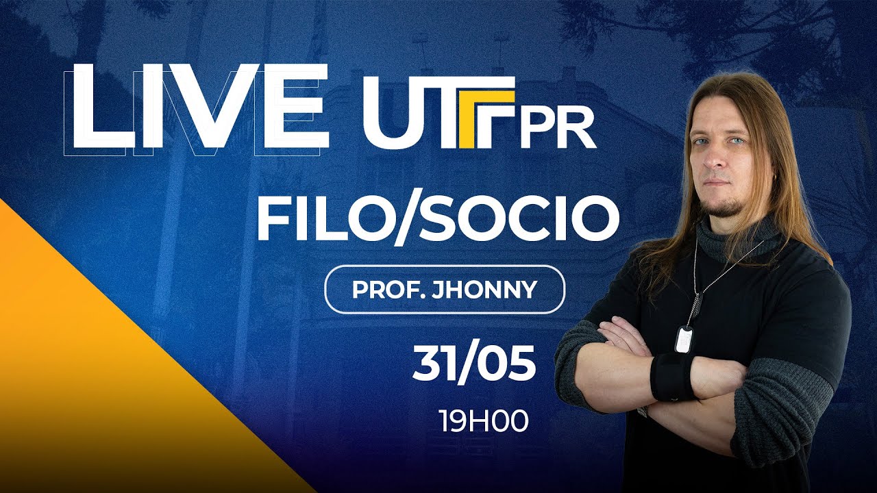 Live UTFPR - Filo/Socio - Jhonny