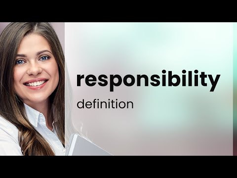 Responsibility | RESPONSIBILITY meaning