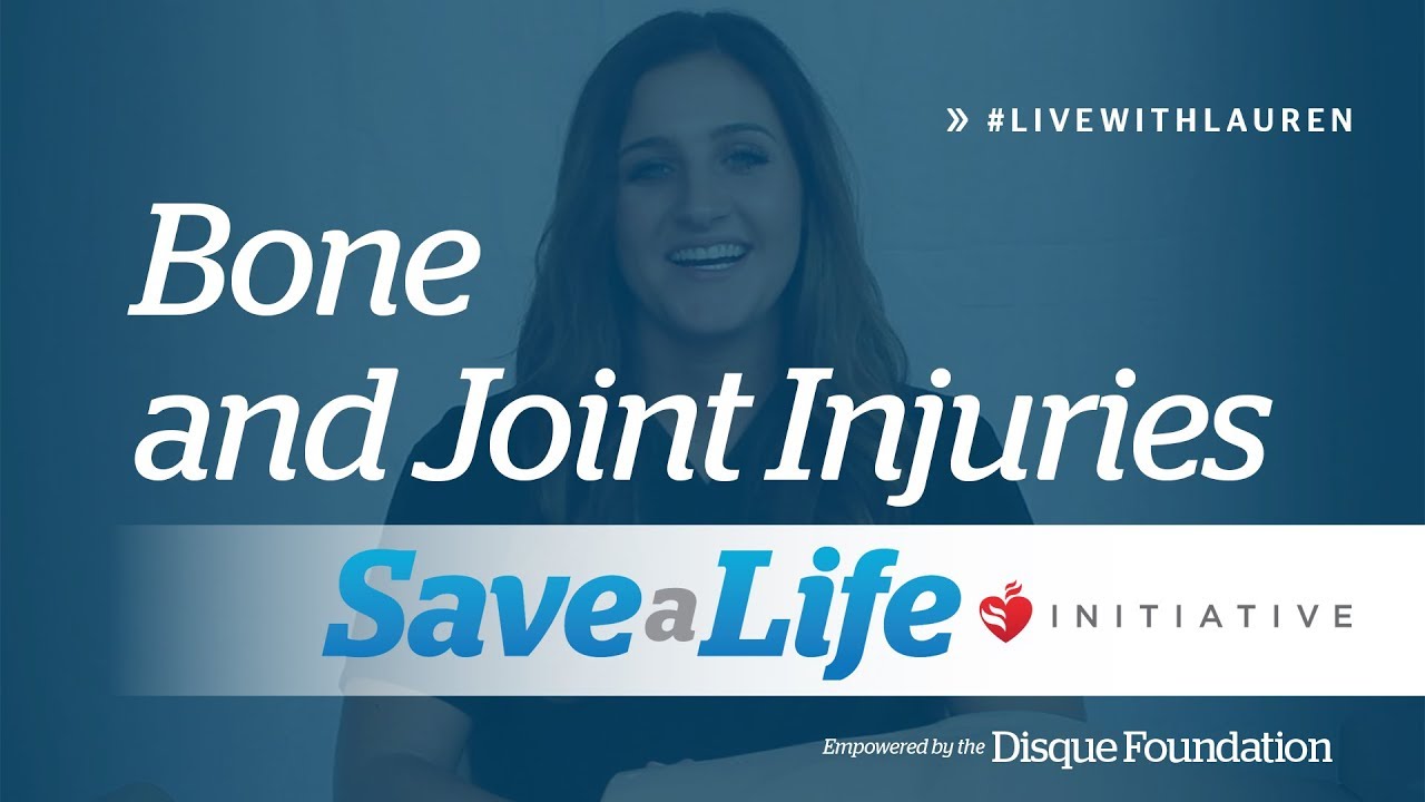 Bone and Joint Injuries (2018) - #LiveWithLauren
