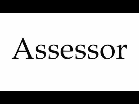 How to Pronounce Assessor