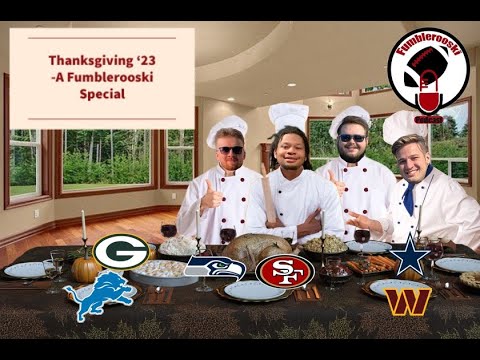 Thanksgiving '23 -A Fumblerooski Special