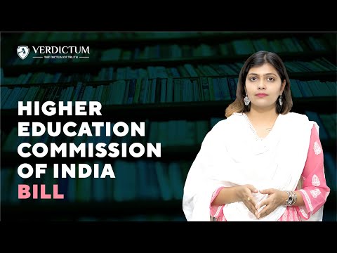 Higher Education Commission of India Bill.