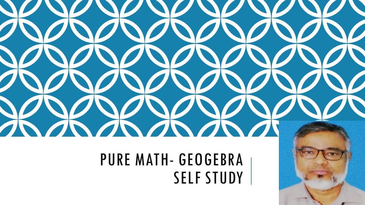 Pure math self study  GeoGebra