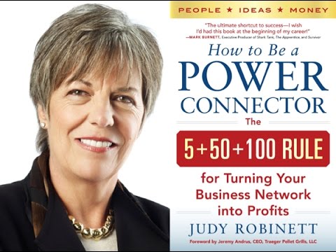 "How to Be a Power Connector" by Judy Robinett