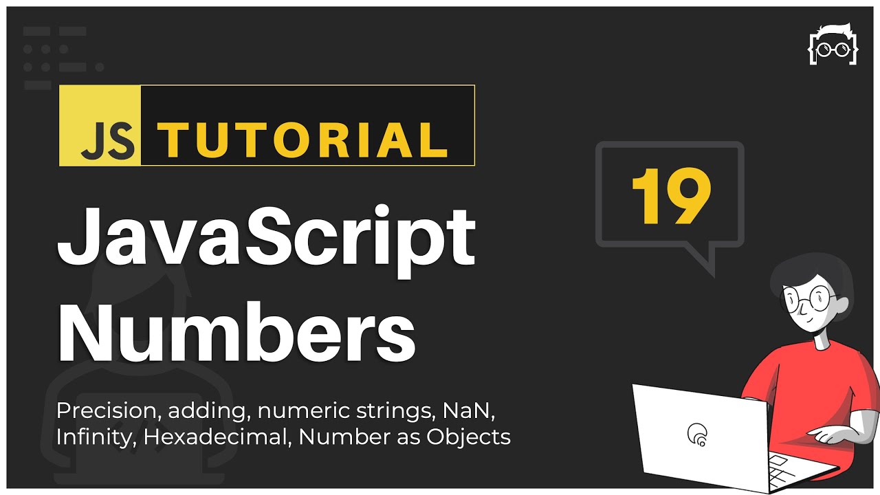 #19 JavaScript Bangla Tutorial | JavaScript Numbers