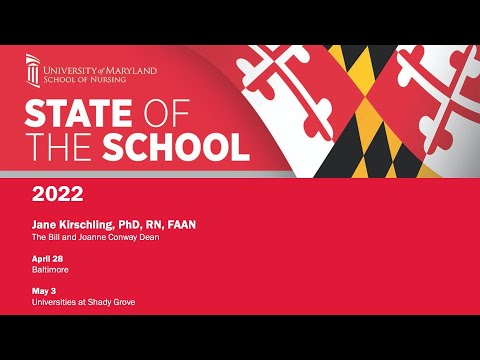 2022 State of the University of Maryland School of Nursing