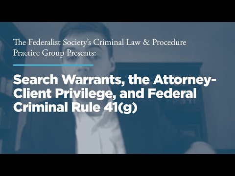 Search Warrants, the Attorney-Client Privilege, and Federal Criminal Rule 41(g)
