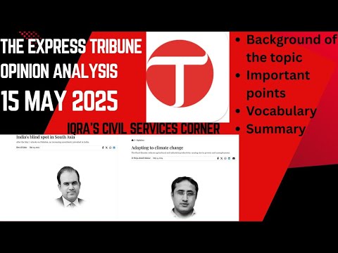 The Express Tribune Opinion Analysis| 15 May 2025| CSS PMS Preparation| Vocabulary | Dawn Opinion