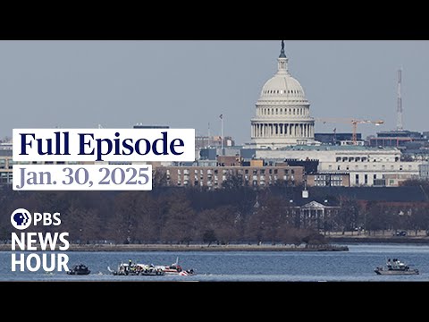 PBS News Hour full episode, Jan. 30, 2025