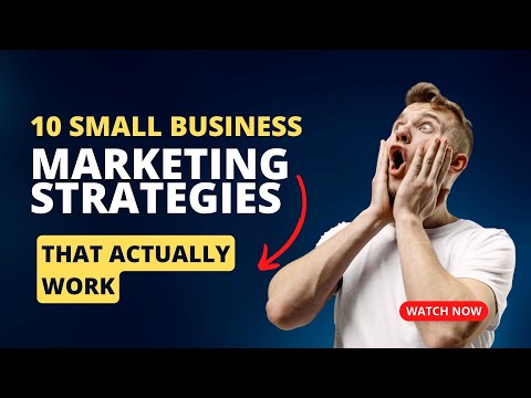 10 Small Business Marketing Strategies That Actually Work | Business Brain USA