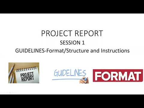 Project Guidelines -Format and Instructions