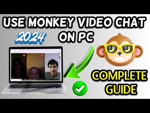 How to Use Monkey Video Chat on PC (Full Guide 2024)