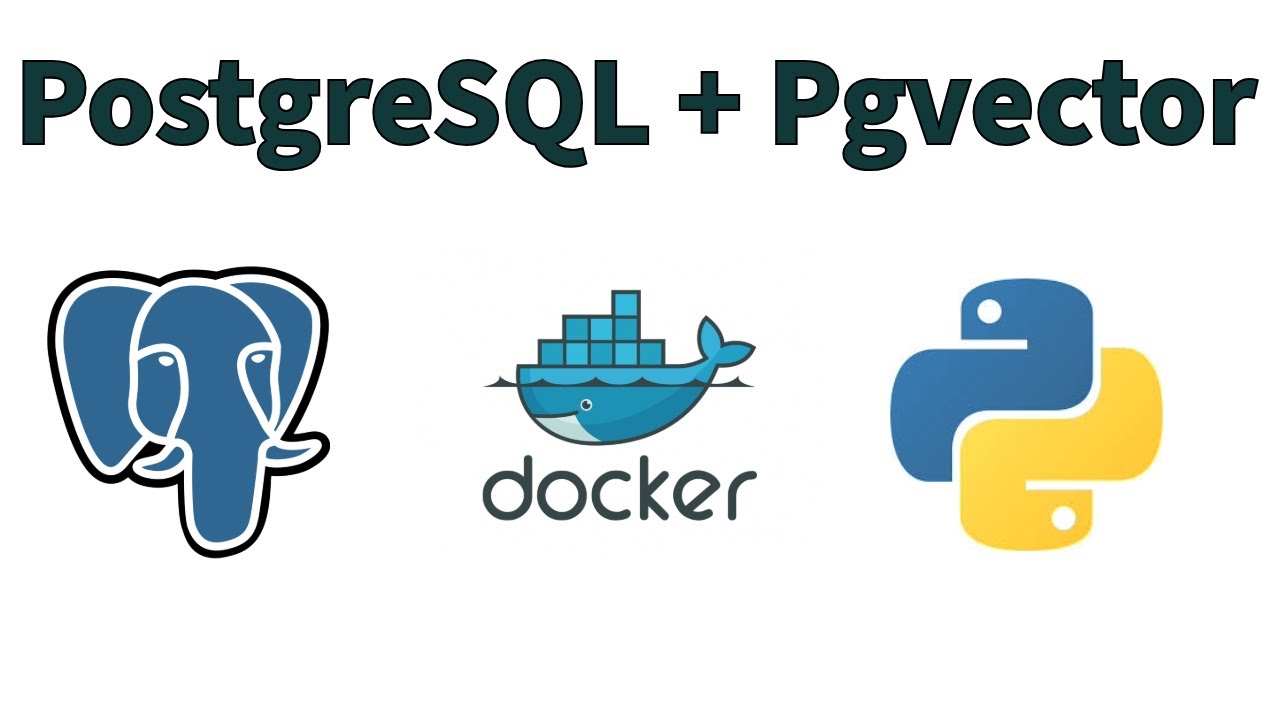 Setup & Use pgvector in Python with Docker (Complete Guide)