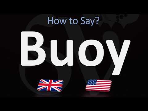 How to Pronounce Buoy?