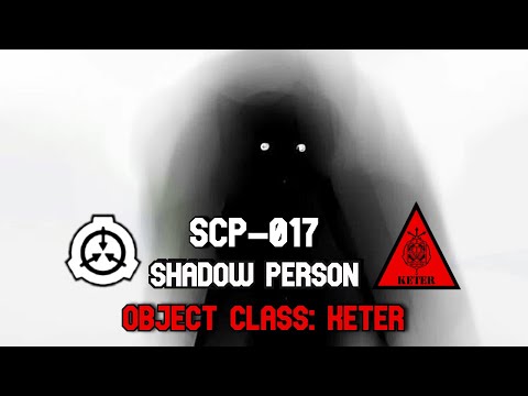 SCP-017 Shadow Person - The Shadow-Stealing Entity