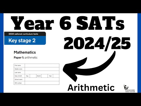 Year 6 SATs - Arithmetic 2024/25 walkthrough - How to answer all questions