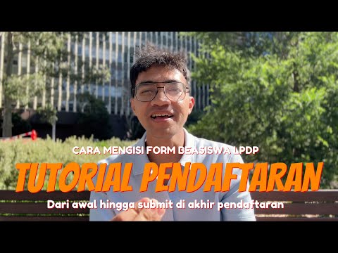 TUTORIAL PENDAFTARAN BEASISWA LPDP 2025