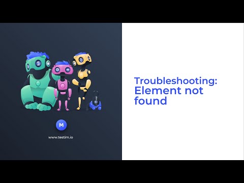 Troubleshooting element not found
