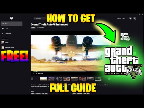 *EASY* How To Download GTA 5 Enhanced Version On The Epic Games Store For FREE