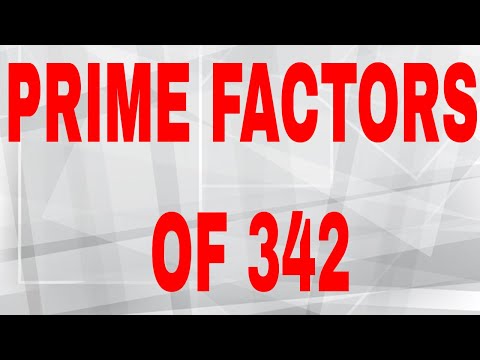 Prime factors of 342|Prime Factorization