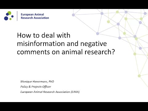HOW TO DEAL WITH MISINFORMATION AND NEGATIVE COMMENTS ON ANIMAL RESEARCH?
