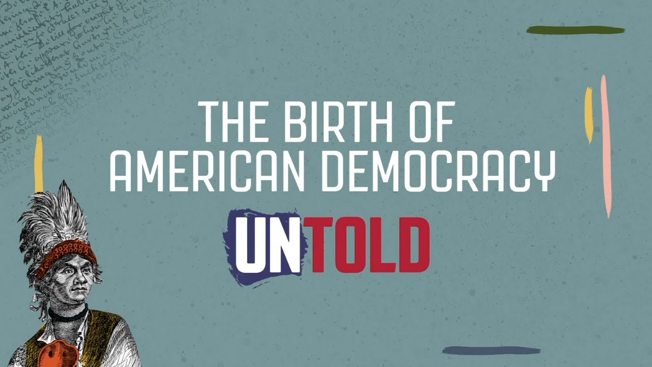 Iroquois Confederacy: The Birth of Democracy
