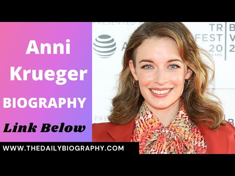 Anni Krueger Wiki Biography, Age, Family, Net Worth, Film, Image & More