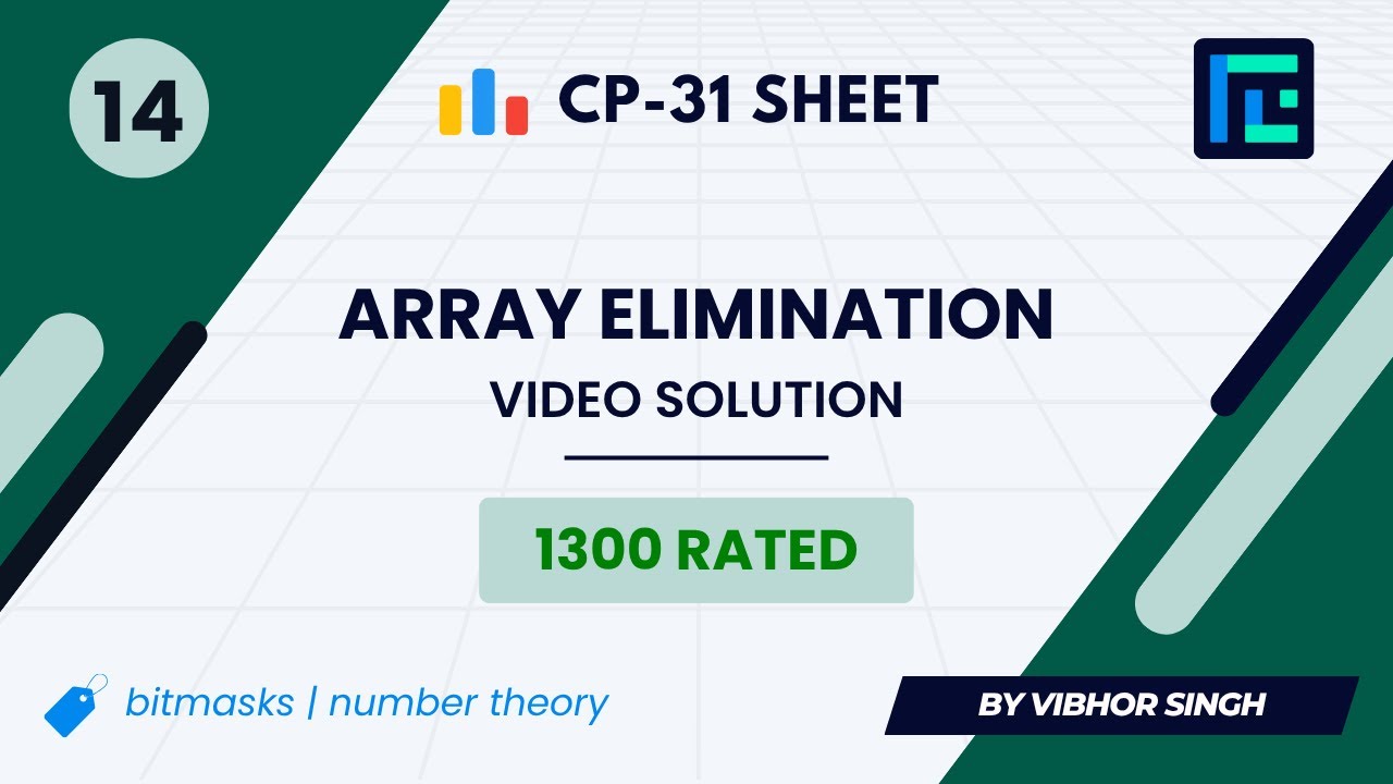 #14 Array Elimination | Video Solution | 1300 Rated | TLE CP-31 Sheet | Best Codeforces Problems
