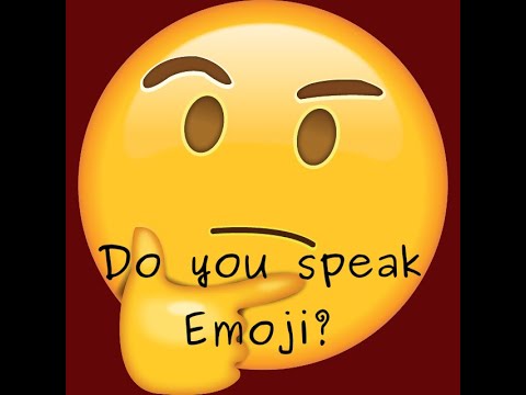 Do You Speak Emoji ??