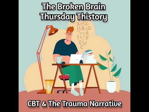 History of the Trauma Narrative in Cognitive Behavioral Therapy