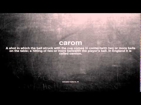 What does carom mean