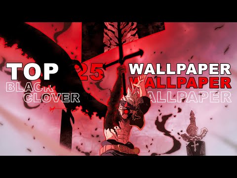 TOP 25 BLACK CLOVER WALLPAPERS FOR WALLPAPER ENGINE 4K