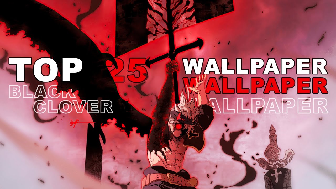 TOP 25 BLACK CLOVER WALLPAPERS FOR WALLPAPER ENGINE 4K