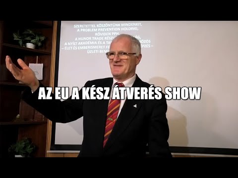 2024 04 24 AZ EU A KÉSZ ÁTVERÉS SHOW Szedlacsik Miklós ember és életjobbító mester coach