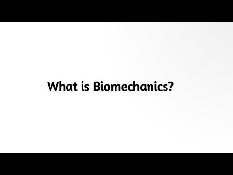 What is Biomechanics ?