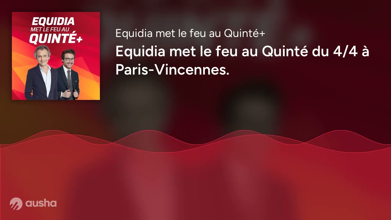 Equidia met le feu au Quinté du 4/4 à Paris-Vincennes.