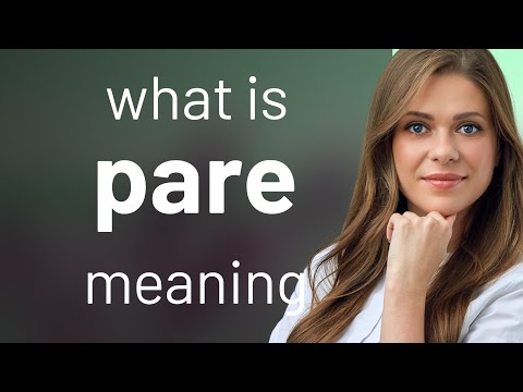 Pare • what is PARE definition