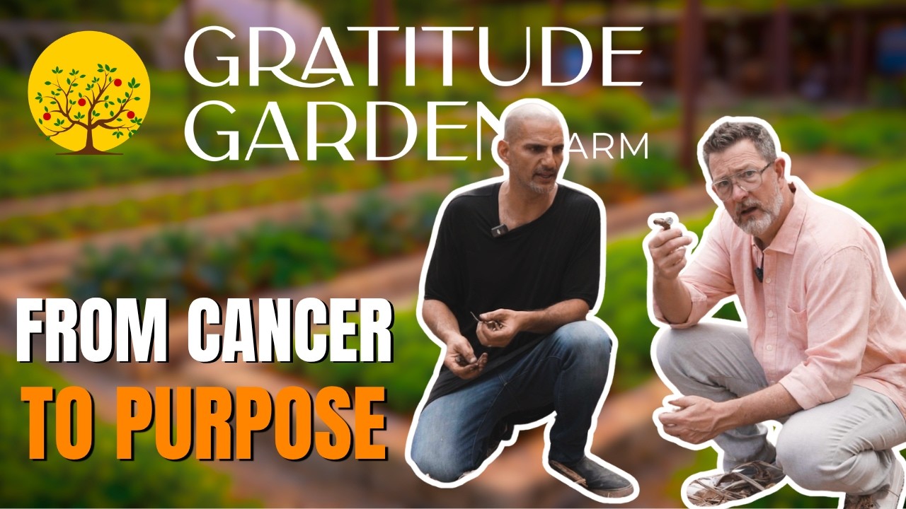 Gratitude Garden Farms Part 1 | The Farm That Fights Cancer