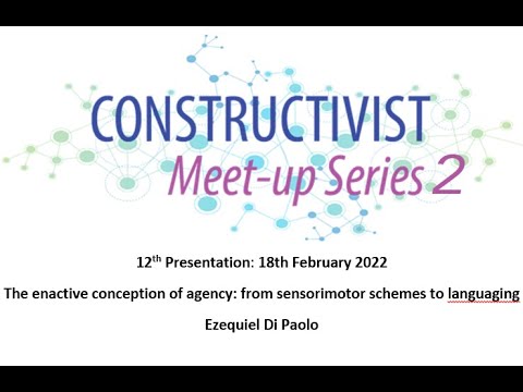 Talk: Enactive agency from sensorimotor schemes to languaging ...