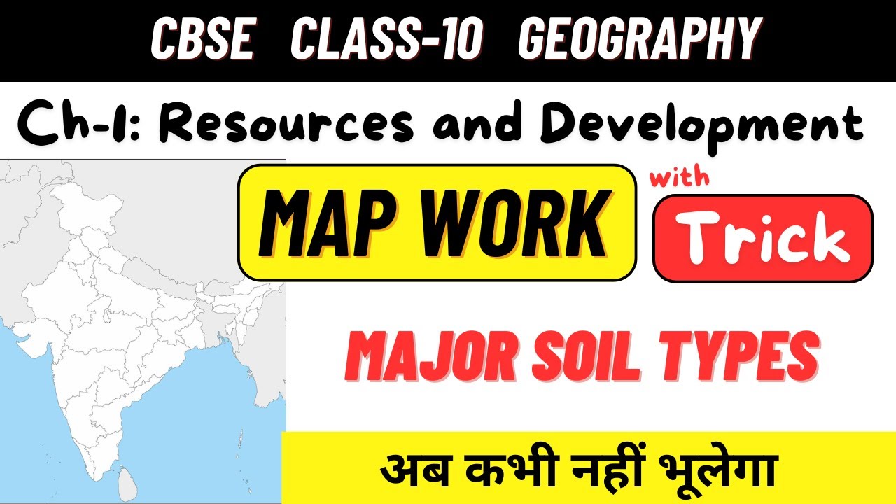 CBSE Class 10 Geography maps of Chapter 1 Resources and Development | major soil types | Board 2025