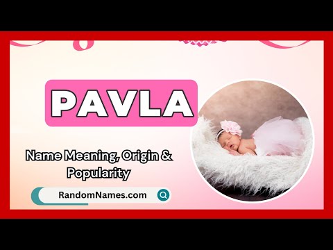 Pavla - Baby Girl Name Meaning, Origin & Popularity - RandomNames.com
