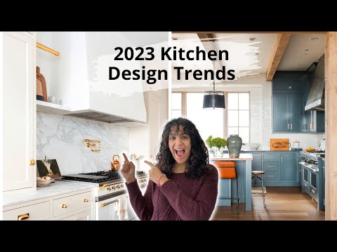 Kitchen Trends 2023 | Kitchen Cabinet trends 2023