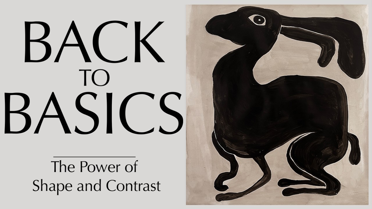 Back to Basics - The Power of Shape and Contrast - Easy painting