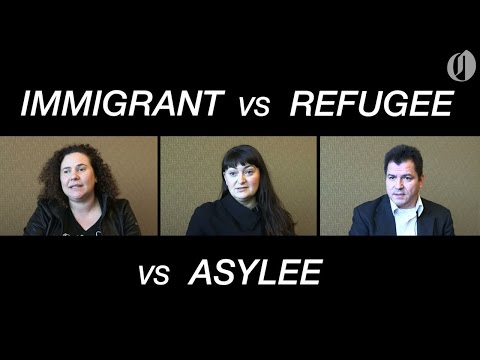 What is the difference between an immigrant, refugee and asylee?
