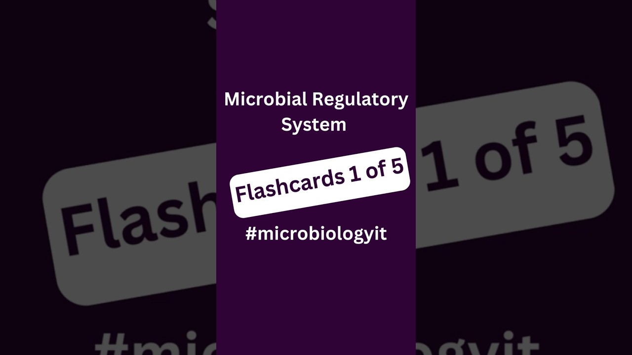 Microbial Regulation Flashcards Part 1