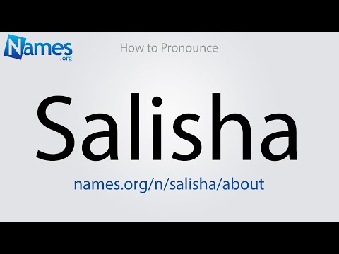 How to Pronounce Salisha