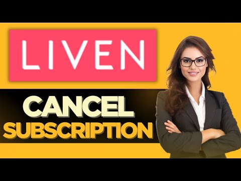 HOW TO CANCEL YOUR SUBSCRIPTION OF THE LIVEN APP - BEST METHOD