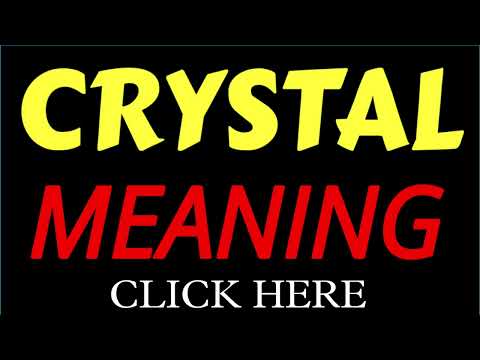 What does the name CRYSTAL mean | CRYSTAL meaning in english | Meaning of name CRYSTAL